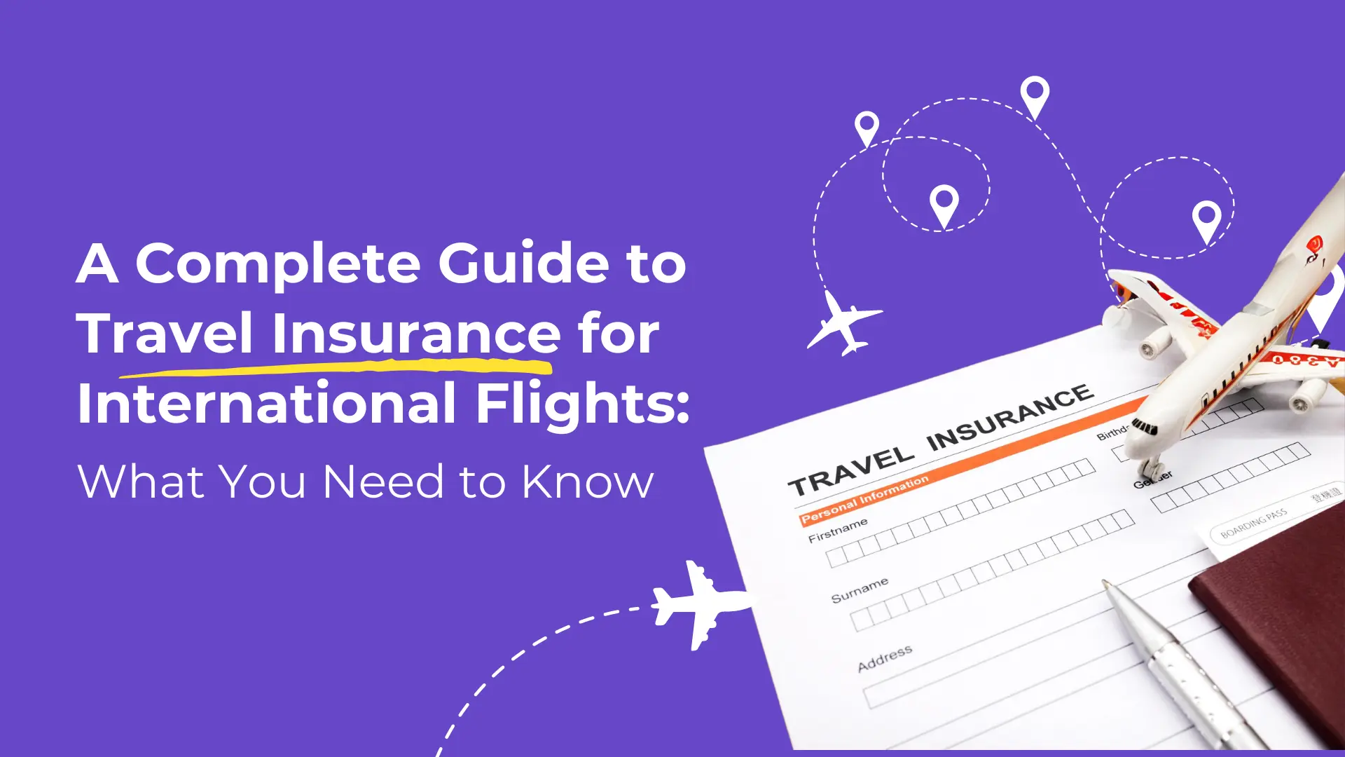 Comprehensive Travel Insurance Guide for International Flights